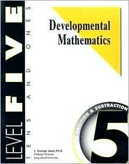 Developmental Mathematics Student Workbook, Level 5. Tens & Ones ...