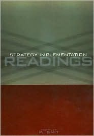 Strategy Implementation: Readings by P.J. Smit | Goodreads