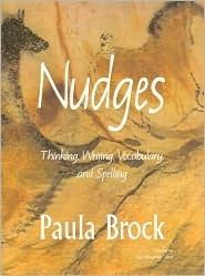 Nudges: Thinking, Writing, Vocabulary, and Spelling. by Paula Brock ...