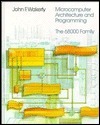 Microcomputer Architecture and Programming: The 68000 Family by John F ...