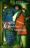 The Geraldine Conspiracy by Anne Chambers | Goodreads
