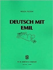 Deutsch Mit Emil by Helga Tilton | Goodreads