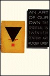 An Art of our Own by Roger Lipsey | Goodreads