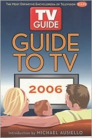 TV Guide Guide to TV 2006 by TV Guide | Goodreads