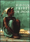 Hidden Tribes of India by Vinay Srivastra | Goodreads