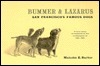Bummer & Lazarus : San Francisco's Famous Dogs : A True Story, As ...