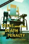 Teens and the Death Penalty (Issues in Focus) by Elaine Landau | Goodreads