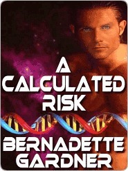 A Calculated Risk by Bernadette Gardner | Goodreads