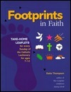 Footprints in Faith: Take-Home Leaflets for Every Sunday of the ...