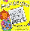 A Magic Color Book: Magic Art Class by Harley Black | Goodreads