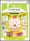 Big Activities for Little Hands: Summer by Veronica Terrill | Goodreads