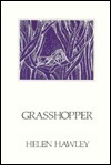 Grasshopper by Helen Hawley | Goodreads
