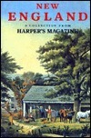New England: A Collection From Harper's Magazine by Harper's Magazine ...