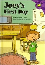 Joey's First Day (Read-It! Readers) by Christianne C. Jones | Goodreads