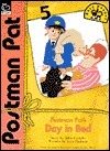 Day in Bed (Postman Pat Easy Reader) by John Cunliffe | Goodreads