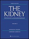 The Kidney: Physiology and Pathophysiology by Donald W. Seldin | Goodreads
