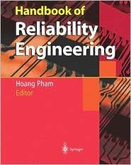 Handbook of Reliability Engineering by Hoang Pham | Goodreads