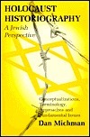 Holocaust Historiography: A Jewish Perspective: Conceptualizations ...