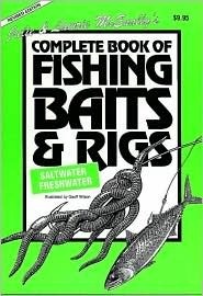 Julie & Lawrie McEnally's Complete Book of Fishing Baits & Rigs by ...