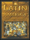 Latin America, History and Culture: An Encyclopedia for Students by ...