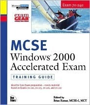 McSe Windows 2000 Accelerated Exam: Exam 70-240 by Brian Komar | Goodreads