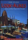Look-Alikes with CDROM by Joan Steiner | Goodreads