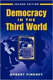 Democracy in the Third World by Robert Pinkney | Goodreads