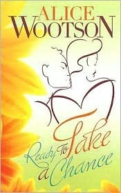 Ready To Take a Chance (Arabesque) by Alice Wootson | Goodreads