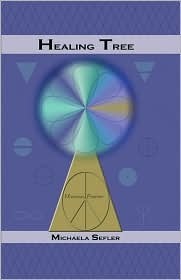 Healing Tree by Michaela Sefler | Goodreads