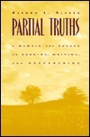 Partial Truths: A Memoir and Essays on Reading, Writing, and ...