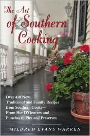The Art of Southern Cooking by Mildred Evans Warren | Goodreads
