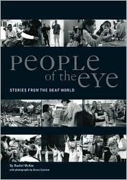 People of the Eye: Stories from the Deaf World by Rachel Locker McKee ...