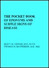 The Pocket Guide to Eponyms and Subtle Signs of Disease by Thomas M ...