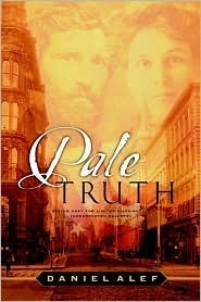Pale Truth (The California Chronicles #1) by Daniel Alef | Goodreads