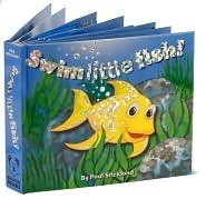 SWIM LITTLE FISH! by Paul Strickland | Goodreads