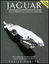 Jaguar: The Complete Illustrated History by Philip Porter | Goodreads