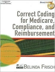 Correct Coding for Medicare, Compliance, and Reimbursement by Belinda ...