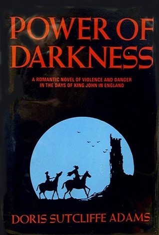 Power of Darkness by Doris Sutcliffe Adams | Goodreads