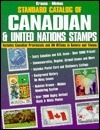 Standard Catalog of Canadian & United Nations Stamps. Includes Canadian ...