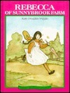 Rebecca of Sunnybrook Farm (Troll Illustrated Classics) by Don Hinkle ...