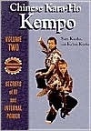 Chinese Kara-Ho Kempo, Vol. Two: Secrets of KI and Internal Power by ...