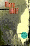 Mary Wolf by Cynthia D. Grant | Goodreads