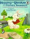 Hopping into Literature and Primary Research by Laurie Chapin | Goodreads