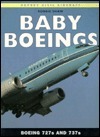Baby Boeings: Boeing 727s and 737s by Robbie Shaw | Goodreads