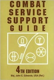 Combat Service Support Guide by John E. Edwards | Goodreads