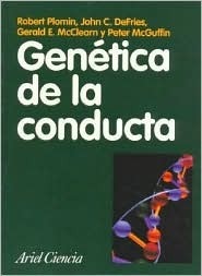 Genética de la conducta by John C. DeFries | Goodreads