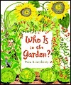 Who Is in the Garden? by Vera Rosenberry | Goodreads