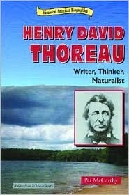 Henry David Thoreau: Writer, Thinker, Naturalist by Pat McCarthy ...