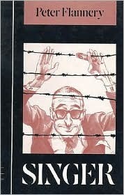 Singer by Peter Flannery | Goodreads