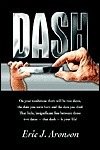 Dash by Eric J. Aronson | Goodreads